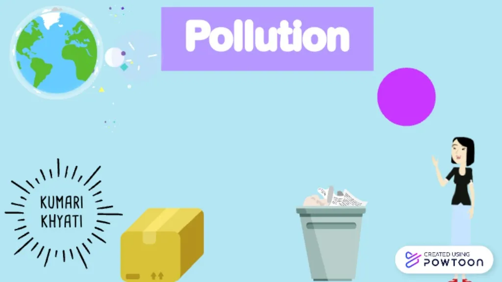 Powtoon - Pollution Video